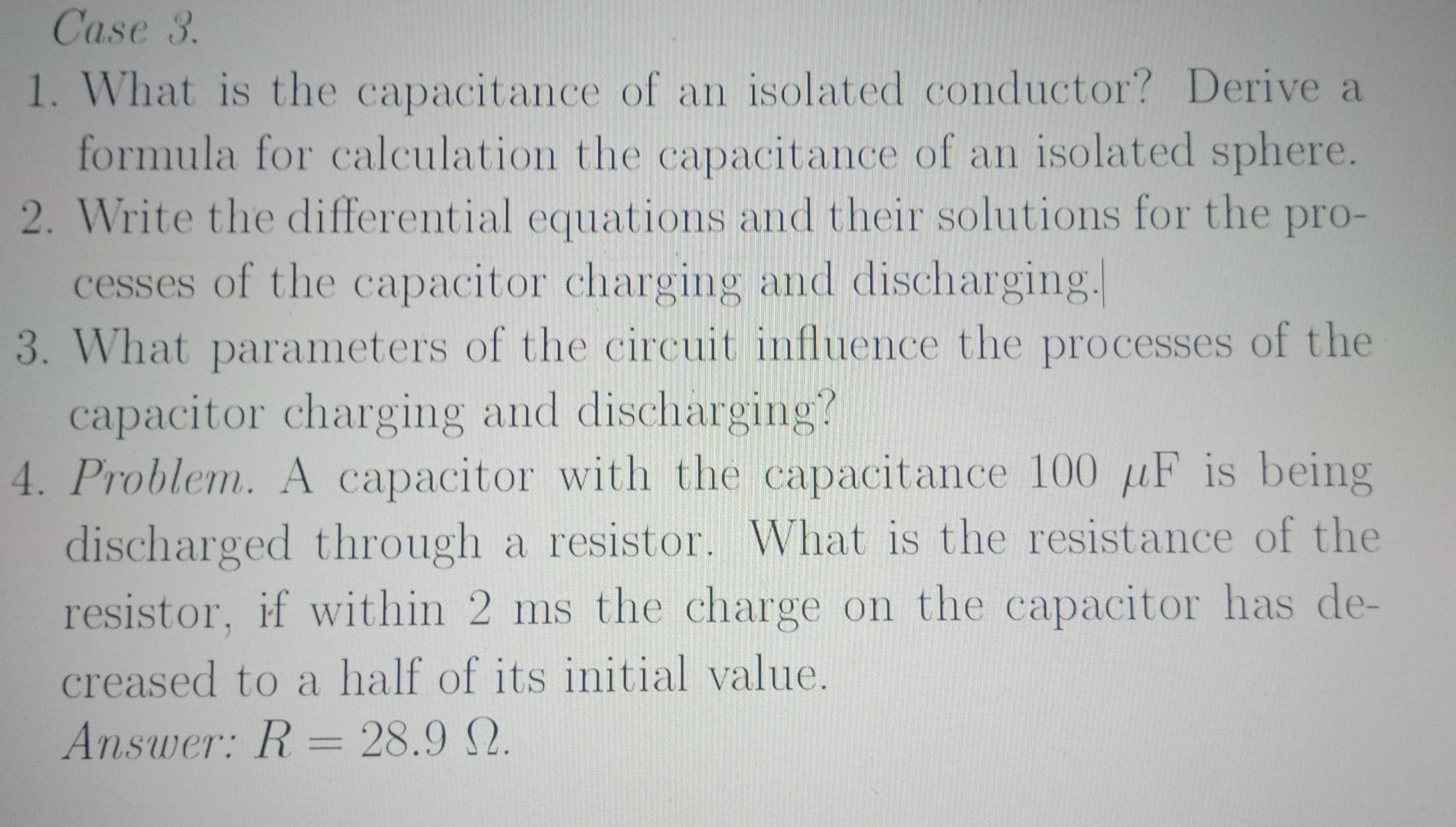 Solved Case 3. 1. What is the capacitance of an isolated | Chegg.com