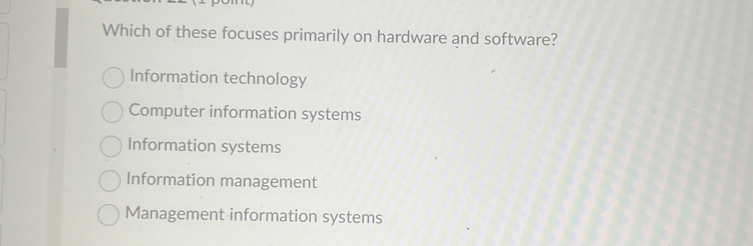 Solved Which of these focuses primarily on hardware and | Chegg.com