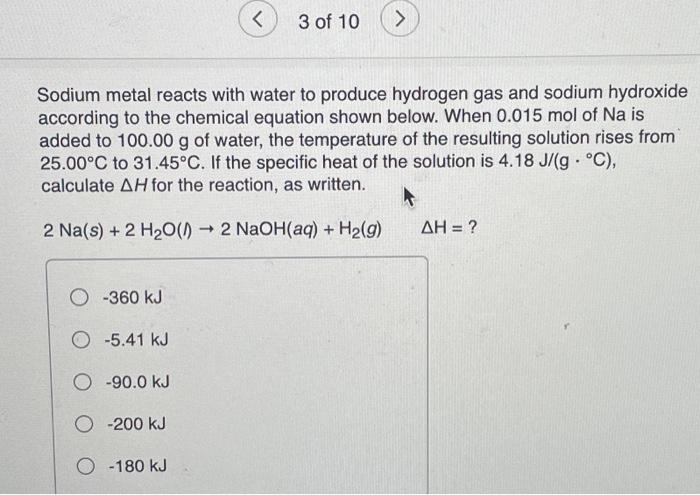 Solved Sodium metal reacts with water to produce hydrogen | Chegg.com