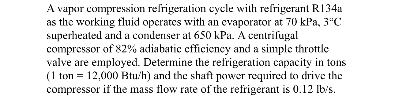 Solved How to solve A vapor compression refrigeration cycle | Chegg.com