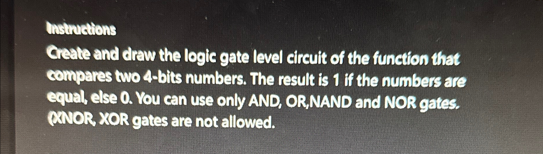 Solved InstuctionsCreate and draw the logic gate level | Chegg.com