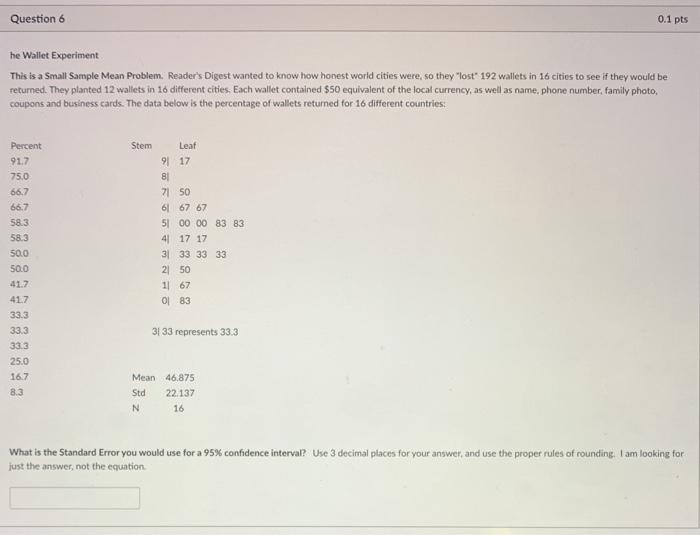 Solved Question 6 0.1 pts he Wallet Experiment This is a | Chegg.com