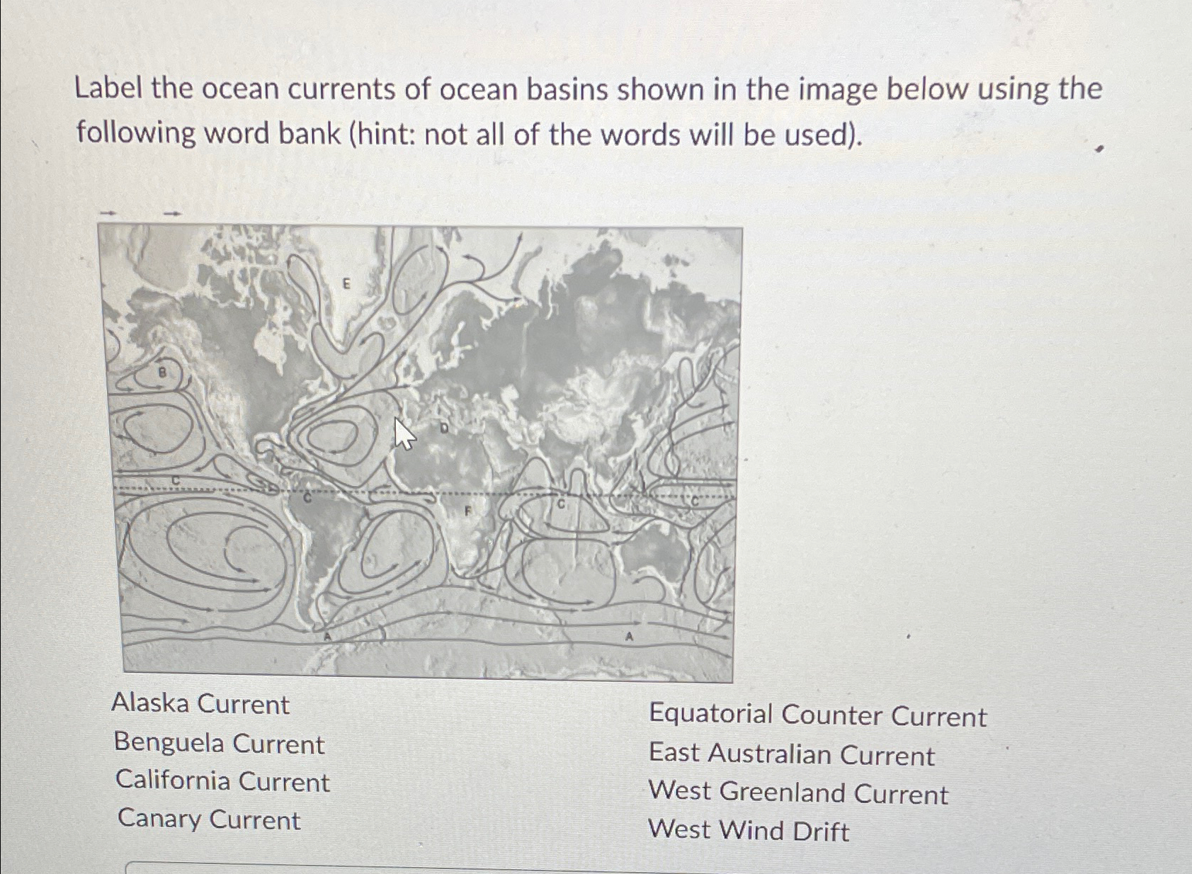 Solved Label the ocean currents of ocean basins shown in the | Chegg.com