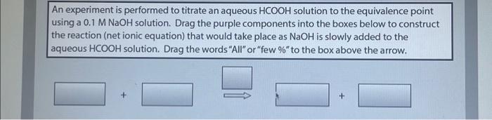 Solved An experiment is performed to titrate an aqueous | Chegg.com