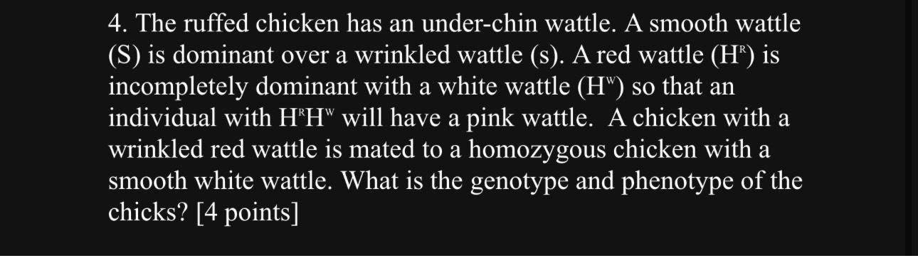 Solved The ruffed chicken has an under-chin wattle. A smooth | Chegg.com