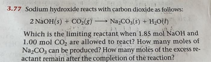 Solved 3.77 Sodium hydroxide reacts with carbon dioxide as | Chegg.com