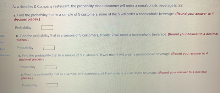 Solved At a Noodles & Company restaurant, the probability | Chegg.com