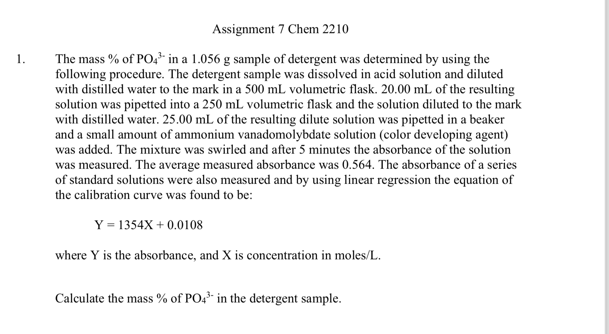 Solved Assignment 7 ﻿Chem 2210The mass % ﻿of PO43- ﻿in a | Chegg.com