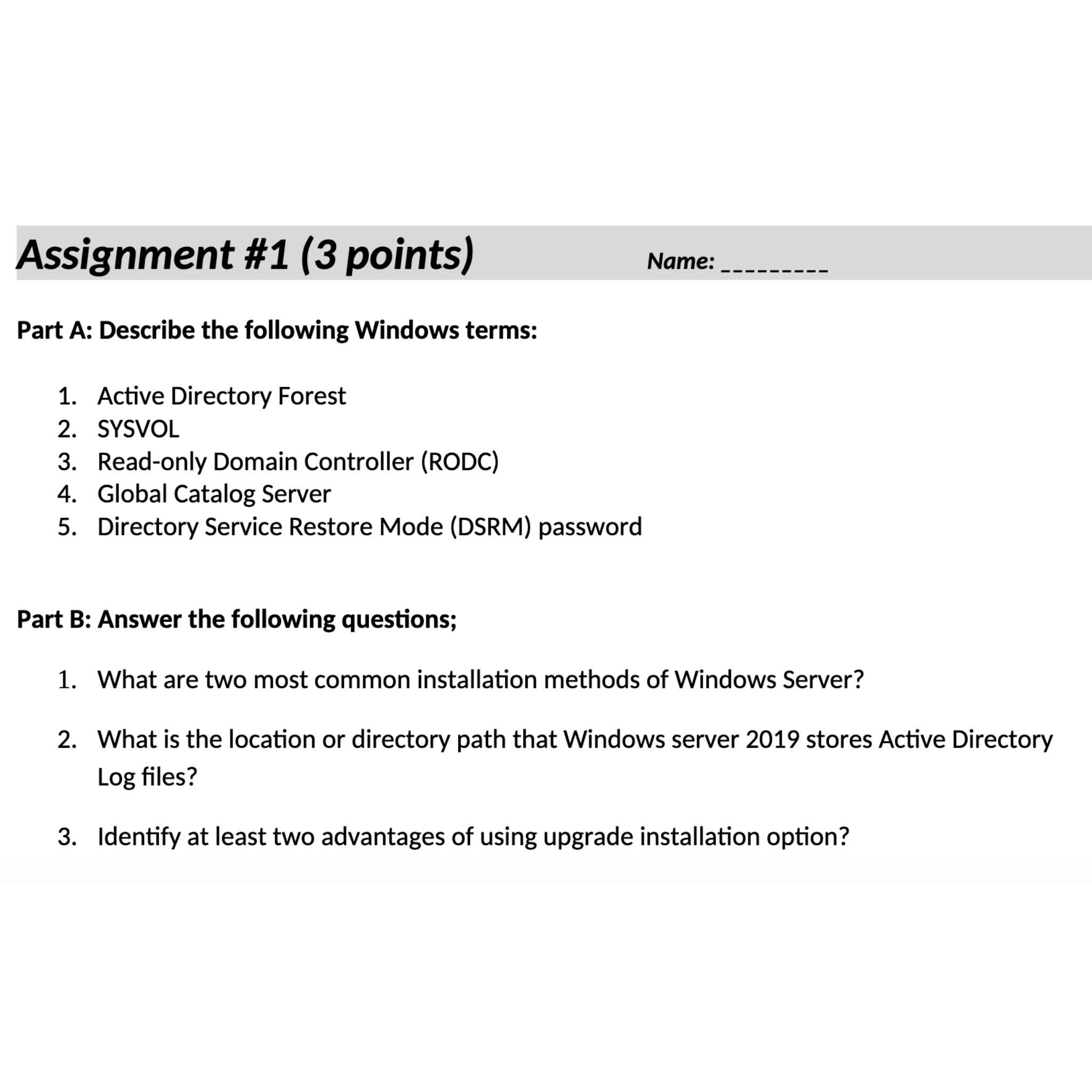 Solved Assignment #1 (3 ﻿points)Name:Part A: Describe the | Chegg.com