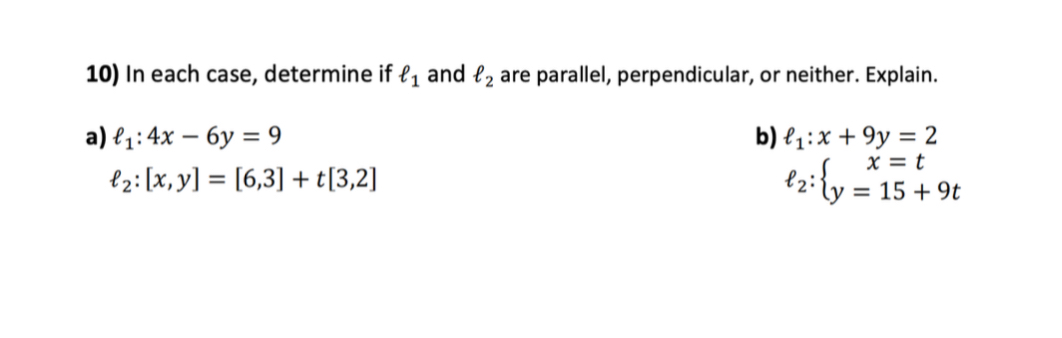 Solved In each case, determine if l1 ﻿and l2 ﻿are parallel, | Chegg.com