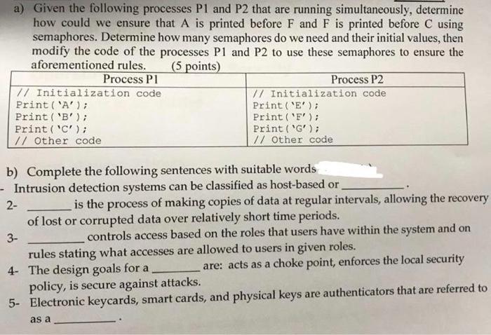 Solved a) Given the following processes P1 and P2 that are | Chegg.com