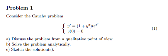 Solved Problem 1Consider the Cauchy | Chegg.com