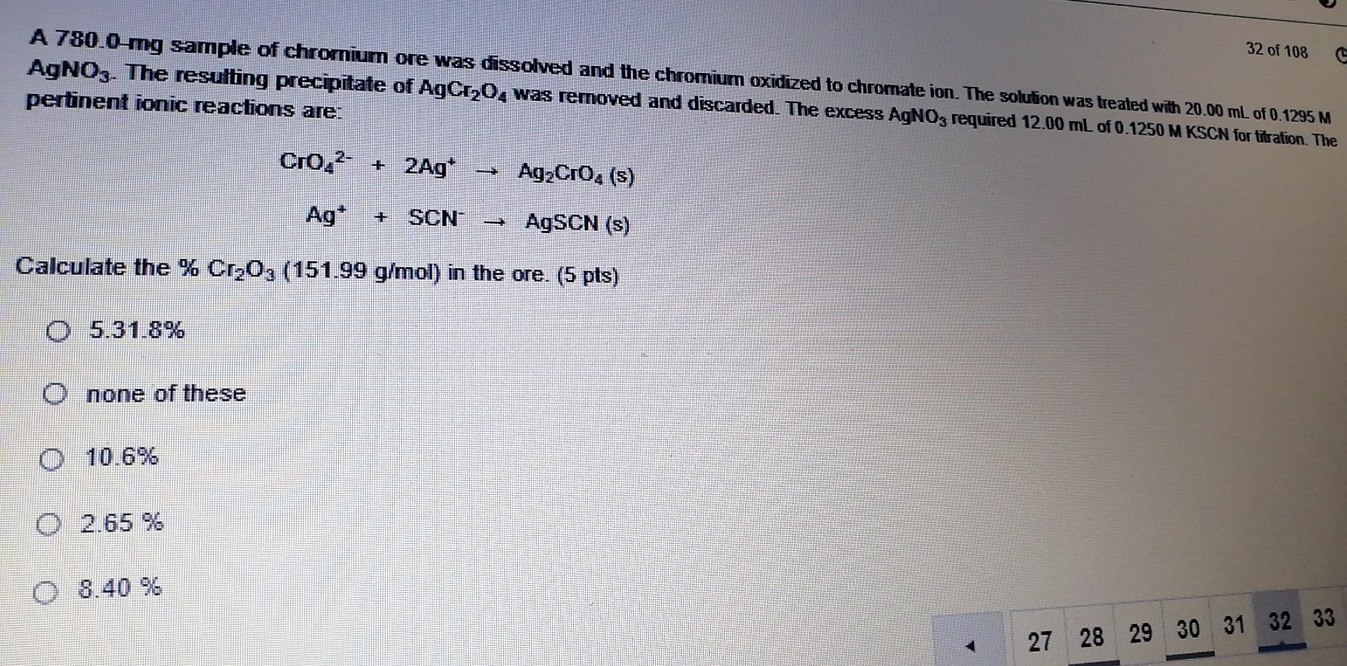 Solved 32 of 108 A 780.0 mg sample of chromium ore was | Chegg.com