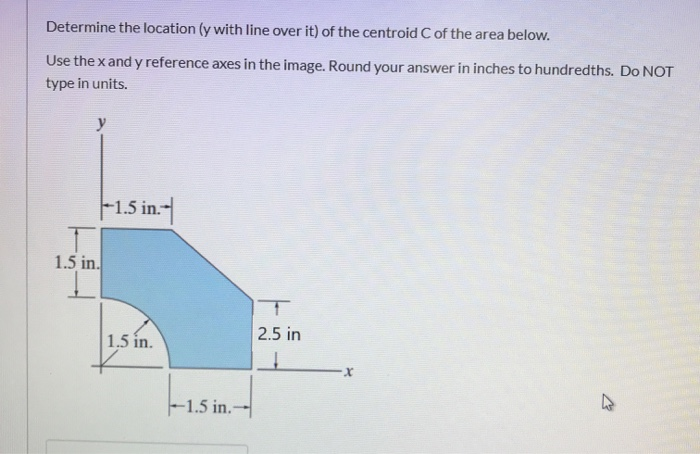 Solved Determine the location (y with line over it) of the | Chegg.com