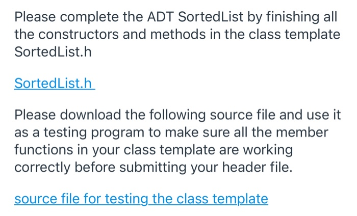 Solved Please complete the ADT Sorted List by finishing all | Chegg.com