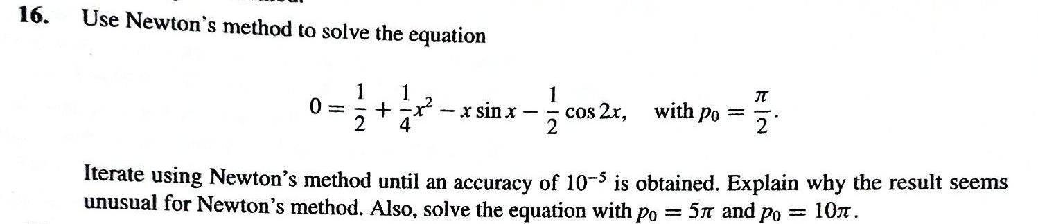 Solved 16. Use Newton's method to solve the equation | Chegg.com