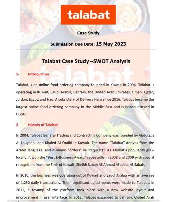 Solved Case Study Submission Due Date: 15 May 2023 Talabat | Chegg.com