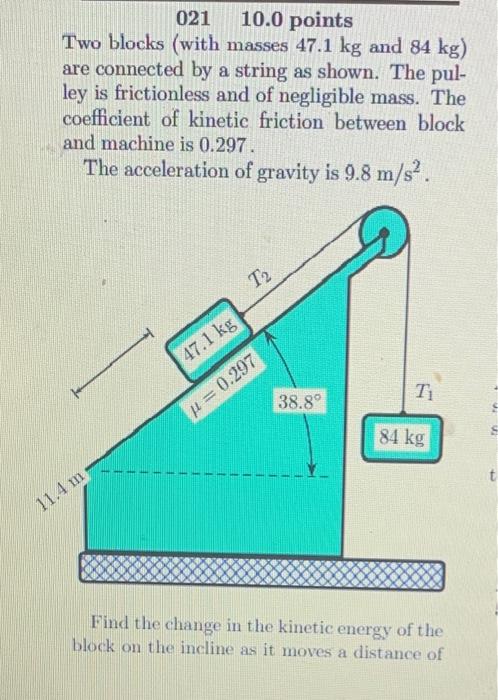 Solved 02110.0 points Two blocks (with masses 47.1 kg and 84 | Chegg.com