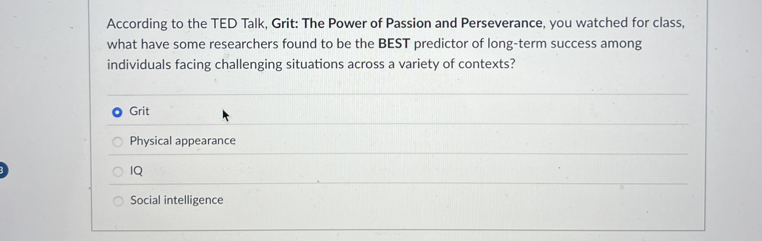 Solved According to the TED Talk, Grit: The Power of Passion | Chegg.com