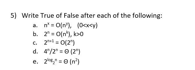 Solved 6) Write the following functions asymptotically in | Chegg.com