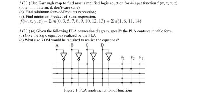[Solved]: 2.(20') Use Karnaugh map to find most simplifi