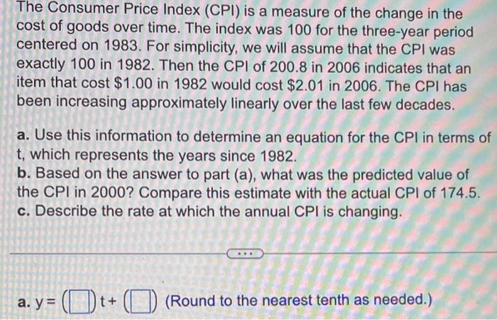 Solved The Consumer Price Index (CPI) is a measure of the | Chegg.com