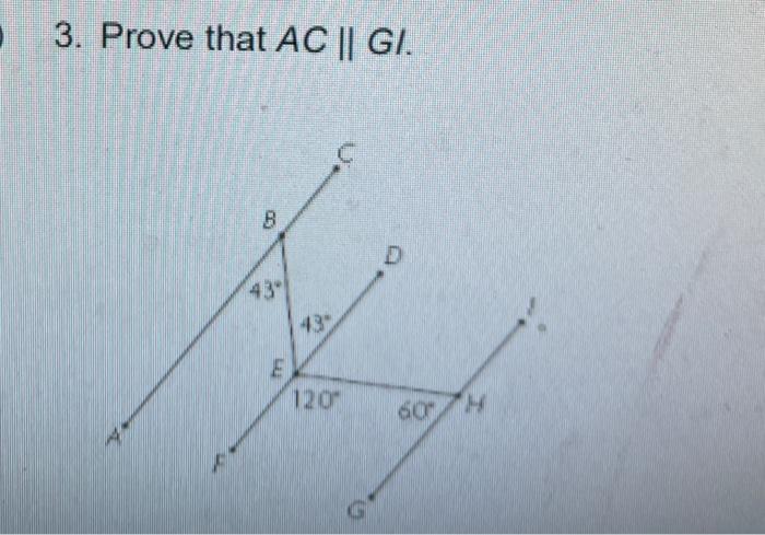 Solved 3. Prove that AC∥G I.7. Prove that the opposite sides | Chegg.com