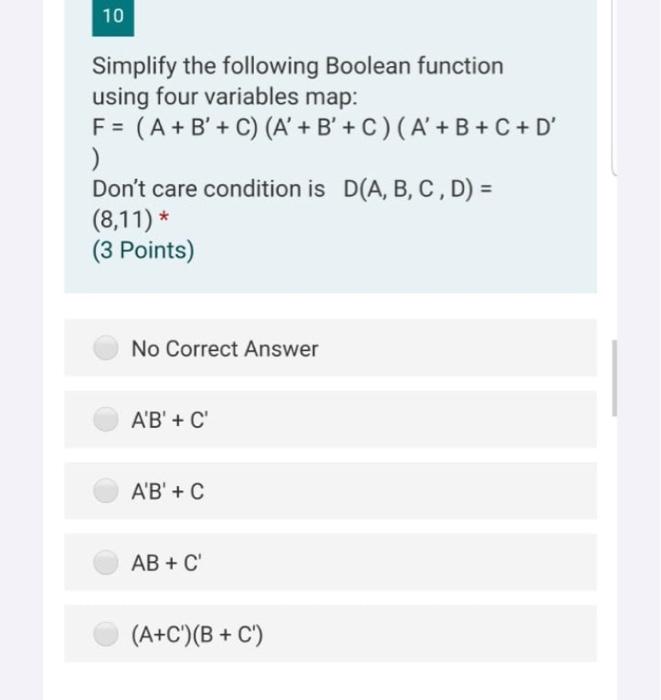 Solved 10 Simplify the following Boolean function using four | Chegg.com