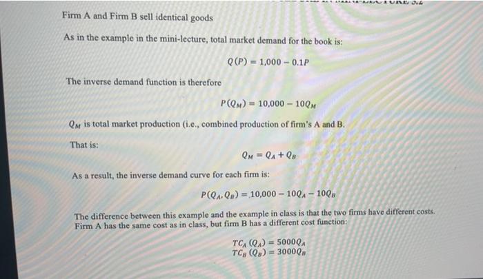 Solved KURUL Firm A and Firm B sell identical goods As in | Chegg.com