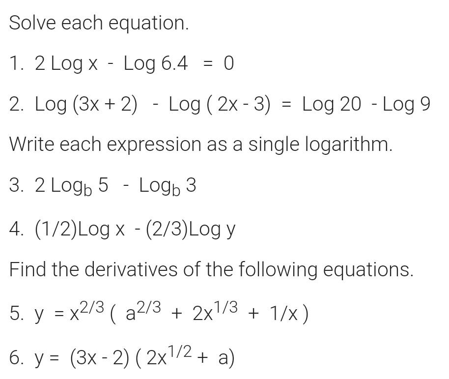 Solved Solve each equation. 1. 2 Log x - Log 6.4 = 0 2. Log | Chegg.com