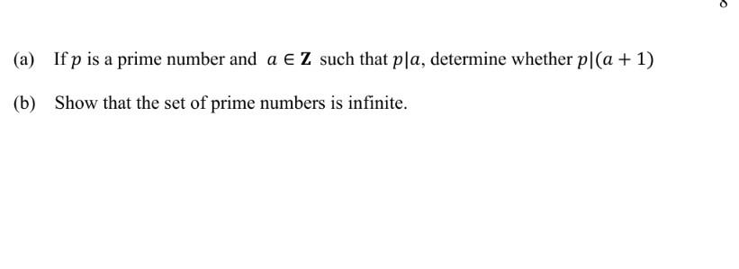 Solved (a) If p is a prime number and a∈Z such that p∣a, | Chegg.com
