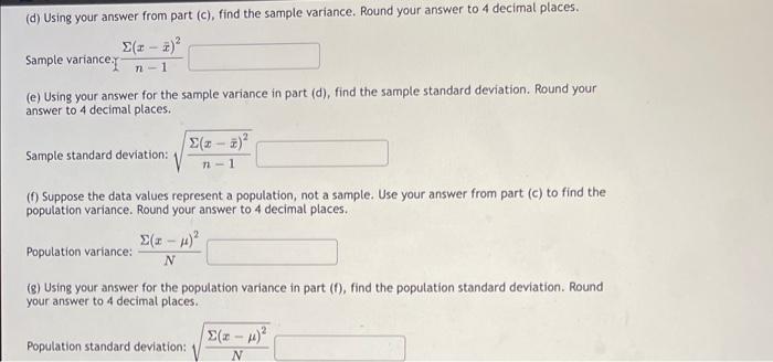 Solved You will complete the answers below to find the | Chegg.com