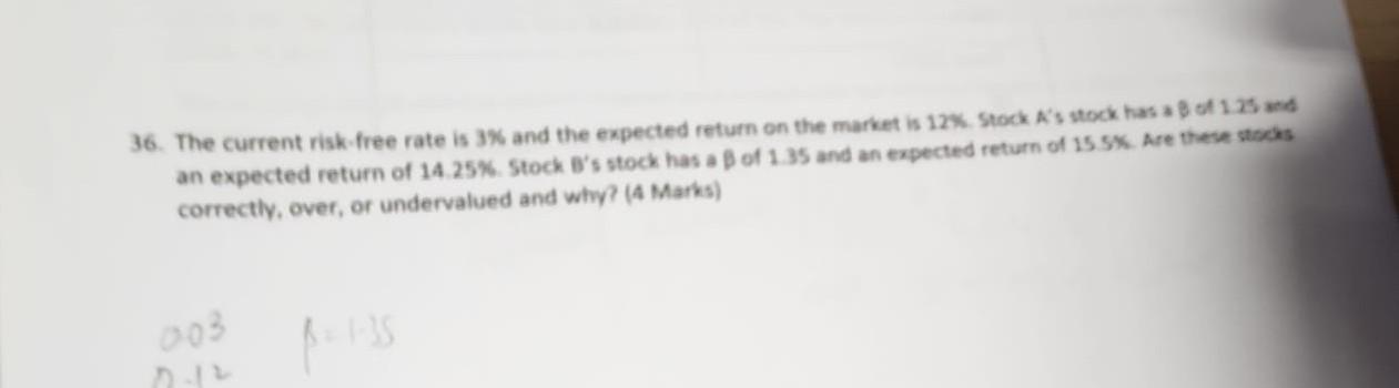 Solved 36. The current risk.free rate is 3% and the expected | Chegg.com