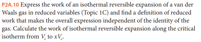 Solved P2A. 10 ﻿Express the work of an isothermal reversible | Chegg.com