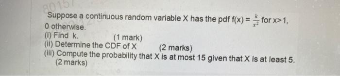 Solved Suppose a continuous random variable x has the pdf | Chegg.com