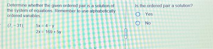Solved Determine whether the given ordered pair is a | Chegg.com