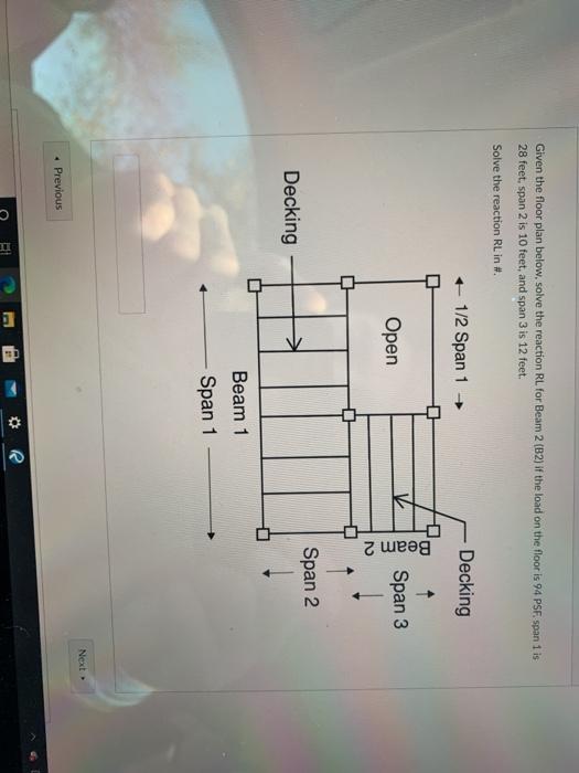 Solved Given the floor plan below, solve the reaction RL for | Chegg.com