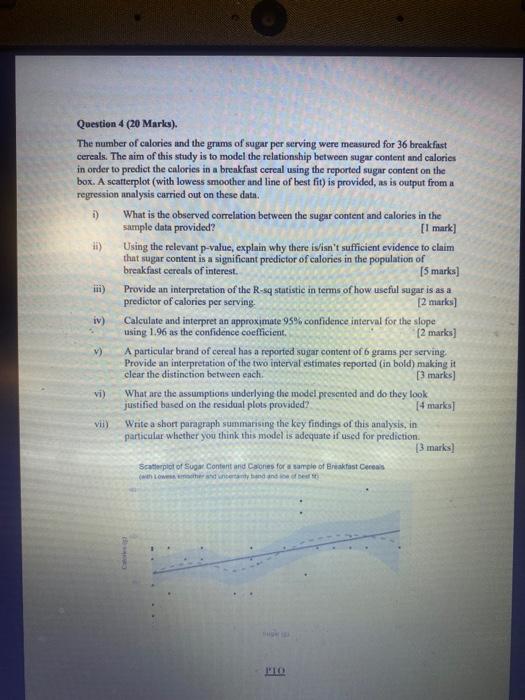Solved Question 4 (20 Marks). The number of calories and the | Chegg.com