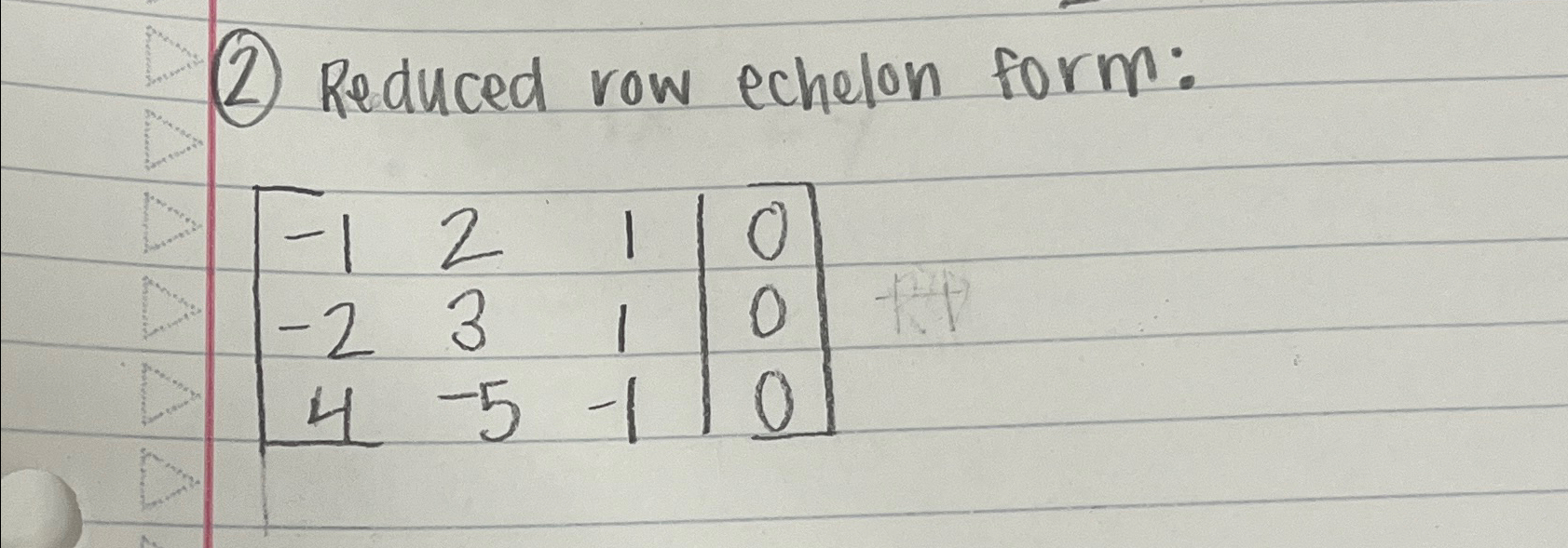 Solved (2) ﻿Reduced row echelon form:[-1210-23104-5-10] | Chegg.com