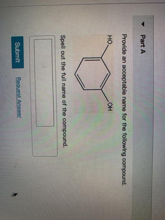 Solved Part A Provide an acceptable name for the following | Chegg.com