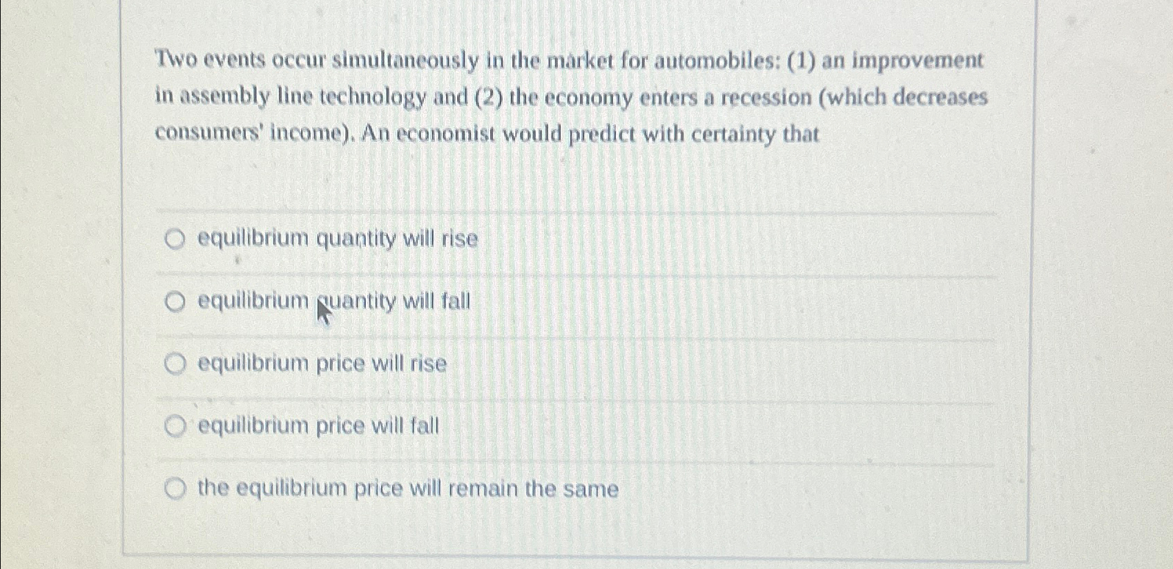 Solved Two events occur simultaneously in the market for | Chegg.com