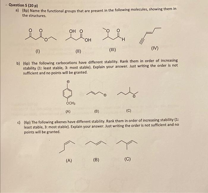 Solved Question 5 (20p) a) (8p) Name the functional groups | Chegg.com