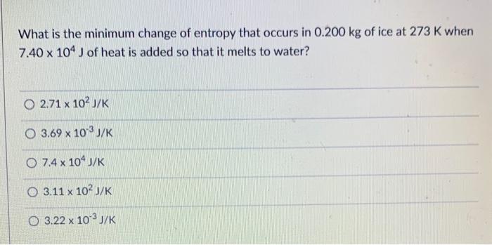 Solved What is the minimum change of entropy that occurs in | Chegg.com