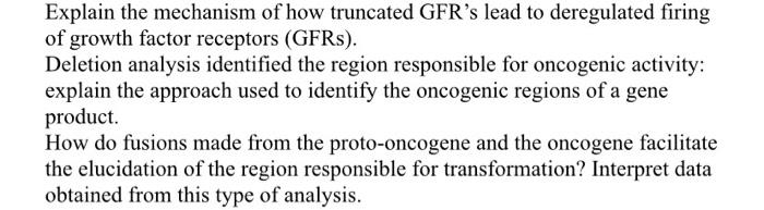 Solved Explain the mechanism of how truncated GFR's lead to | Chegg.com