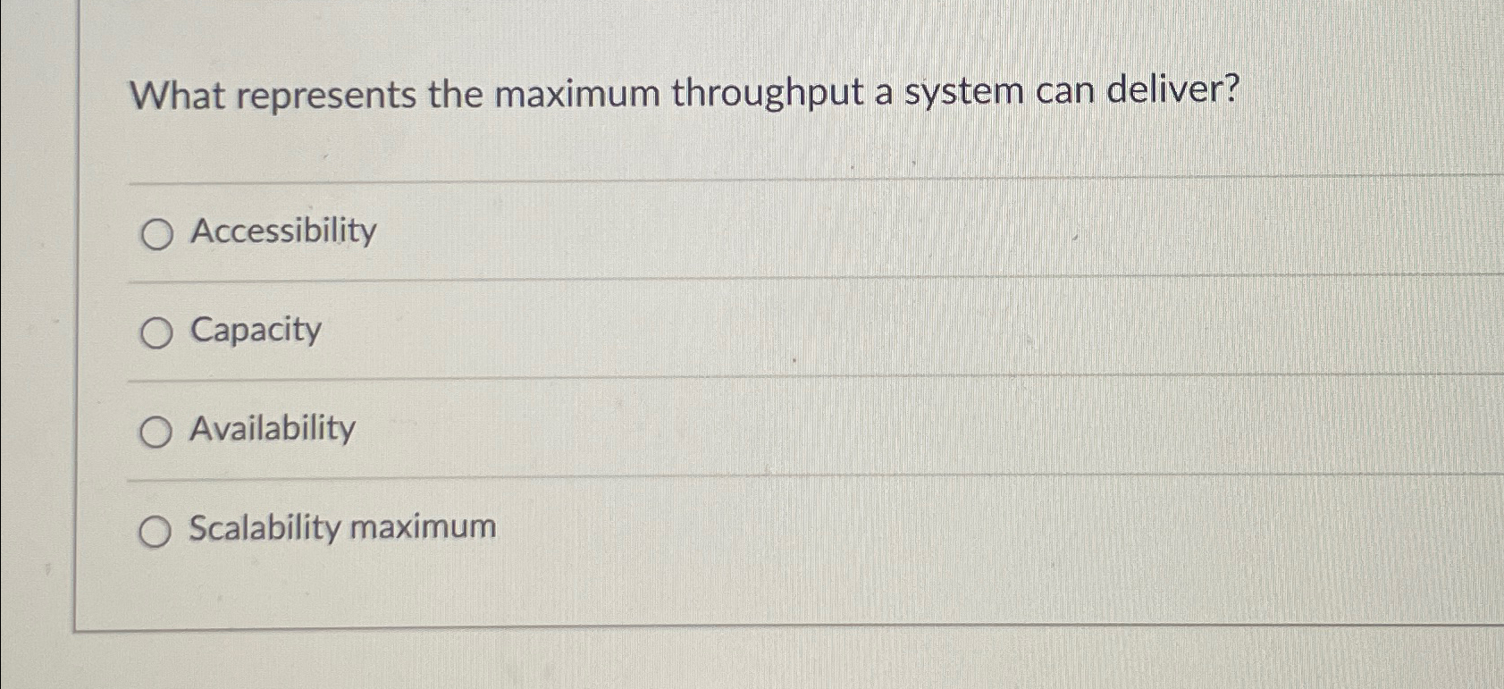 Solved What represents the maximum throughput a system can | Chegg.com