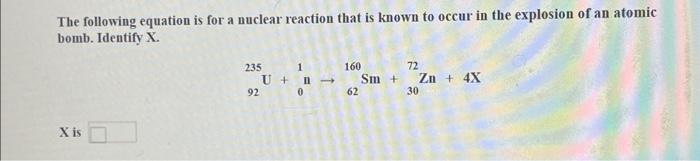 Solved The following equation is for a nuclear reaction that | Chegg.com