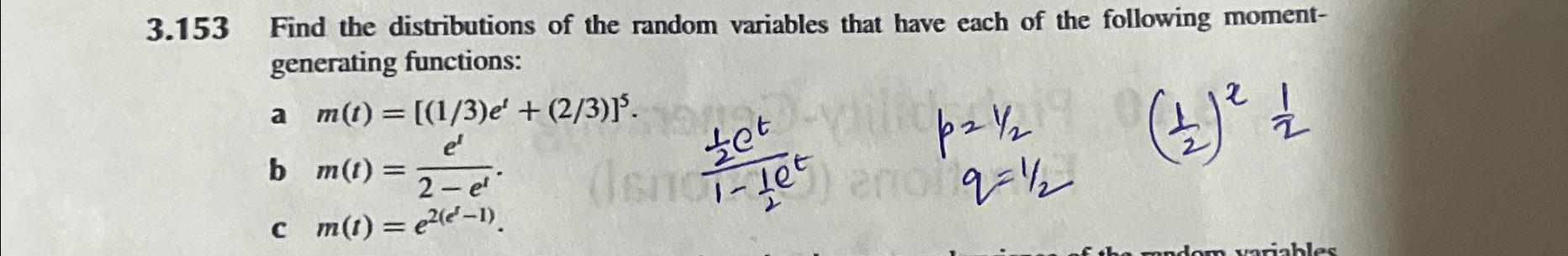 Solved 3.153 ﻿Find the distributions of the random variables | Chegg.com
