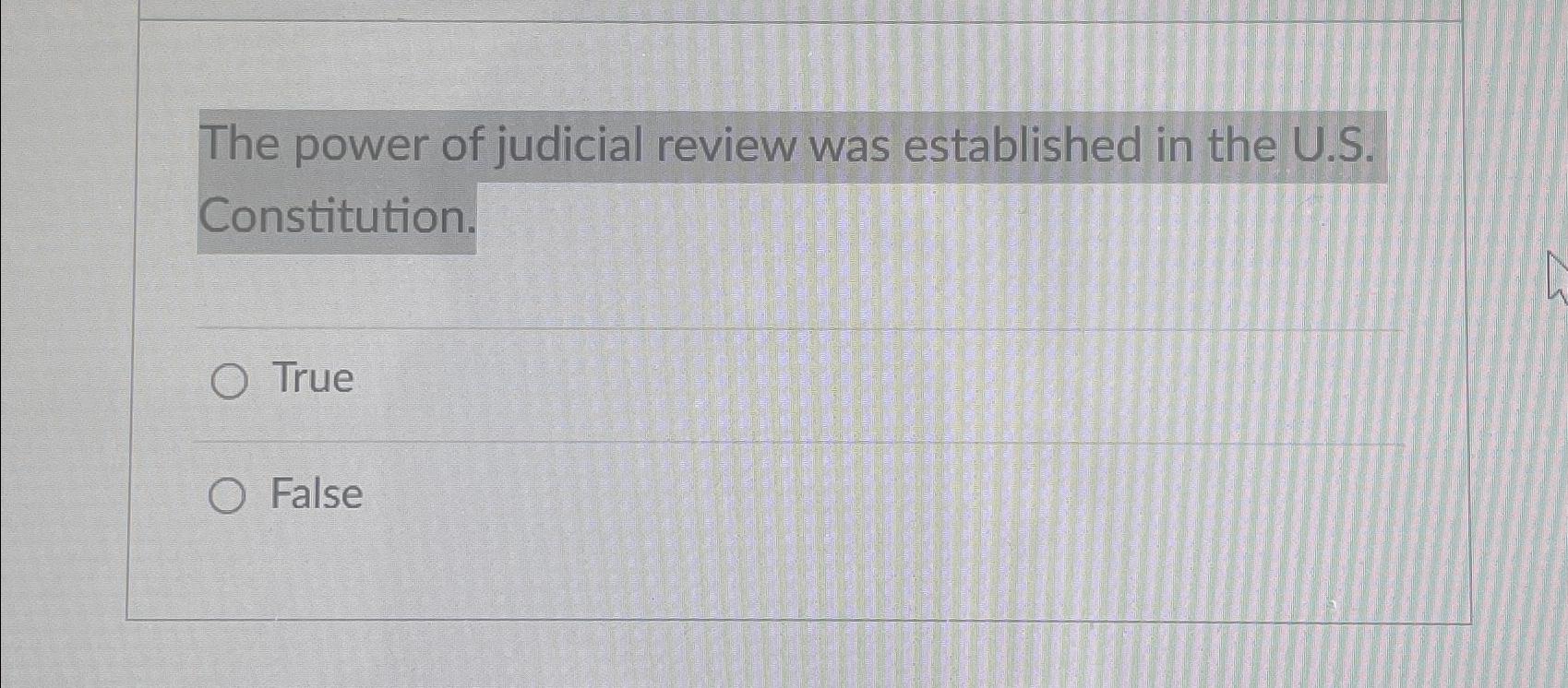 Solved The power of judicial review was established in the | Chegg.com