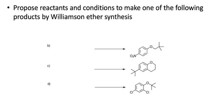 Solved - Propose reactants and conditions to make one of the | Chegg.com