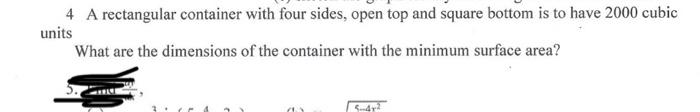 Solved 4 A rectangular container with four sides, open top | Chegg.com